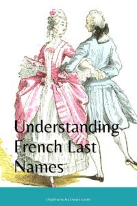 Understanding French Last Names | The French Street